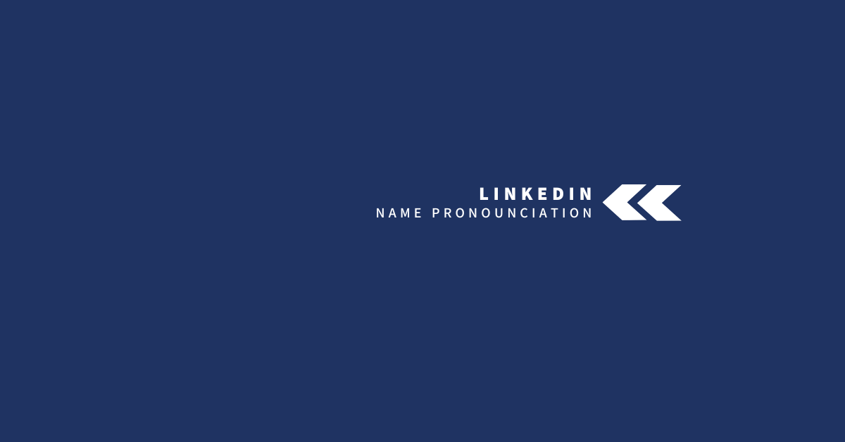 How To Add Your Name Pronunciation on LinkedIn Profile